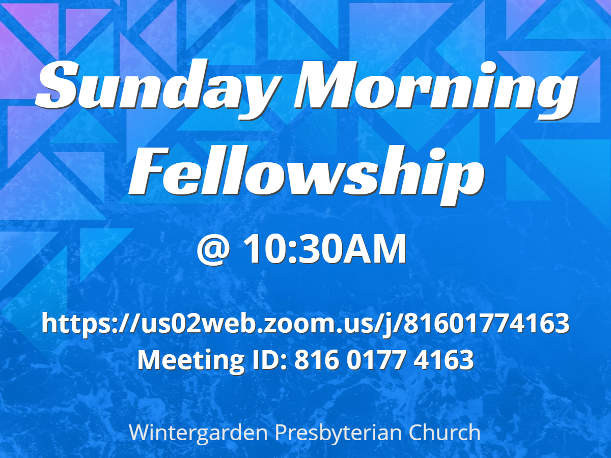 Message from Pastor - Sunday Morning Fellowship- May 10, 2020 ...